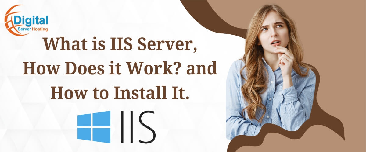 What Is Iis Server Understand Its Installation Pr